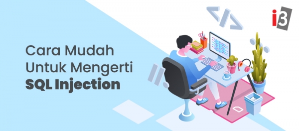 Serba Serbi SQL Injection yang Perlu Diketahui