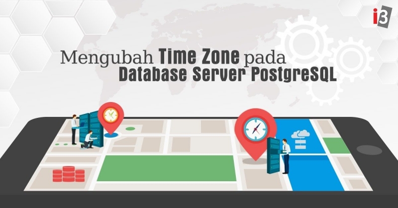 Mengubah Time Zone pada Database Server PostgreSQL